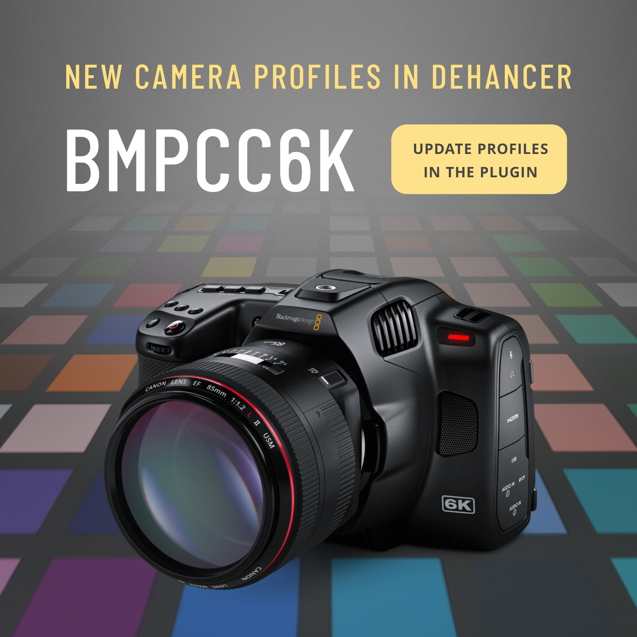 NEW BPMCC6k camera profiles – Dehancer Blog