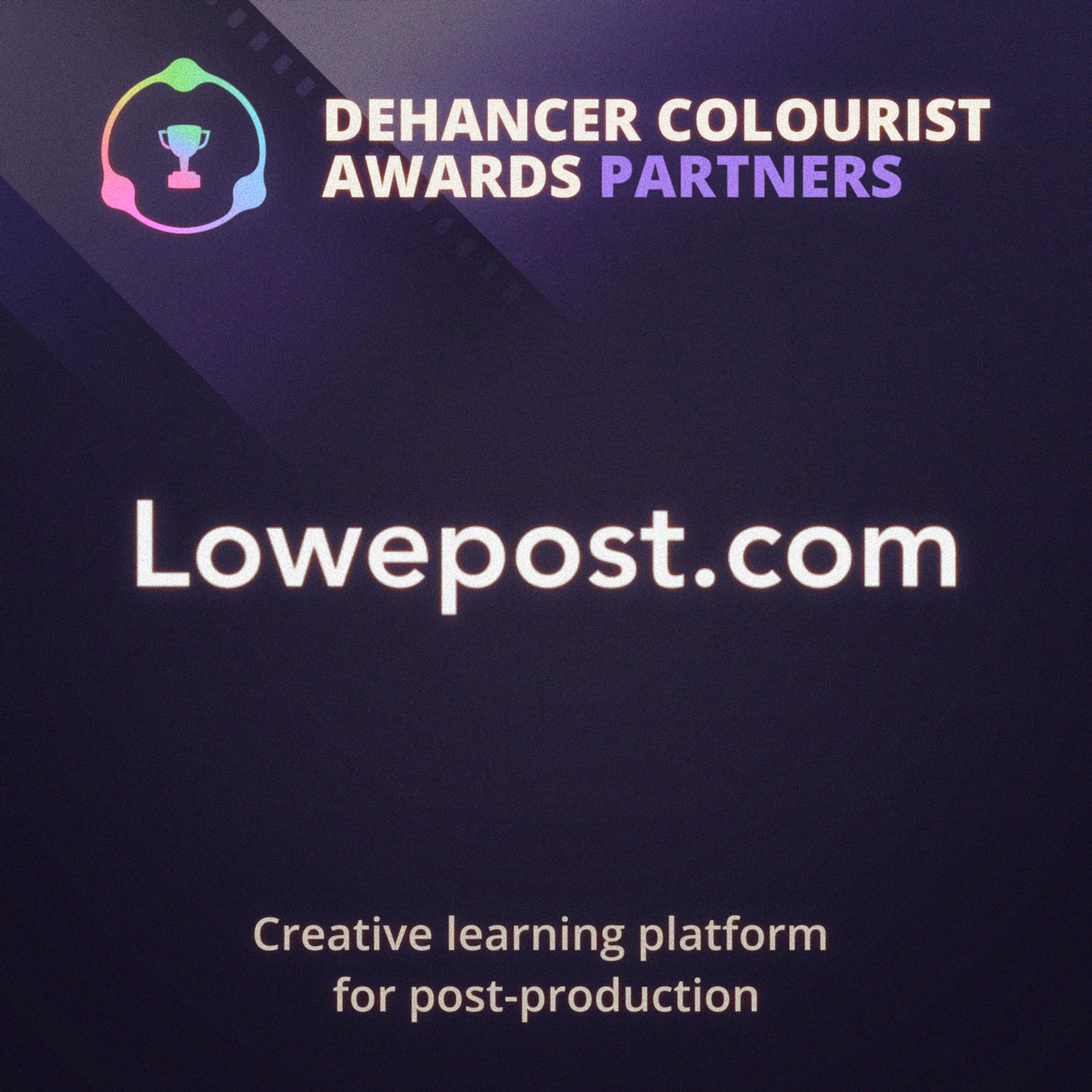 Introducing one of the Dehancer Colourist Awards partners: Lowepost! – Dehancer Blog